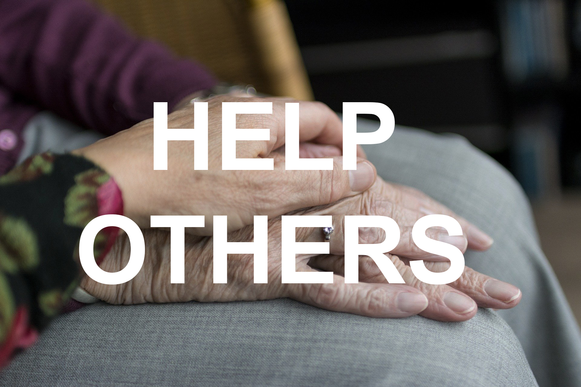 Help Others – The Best Medicine